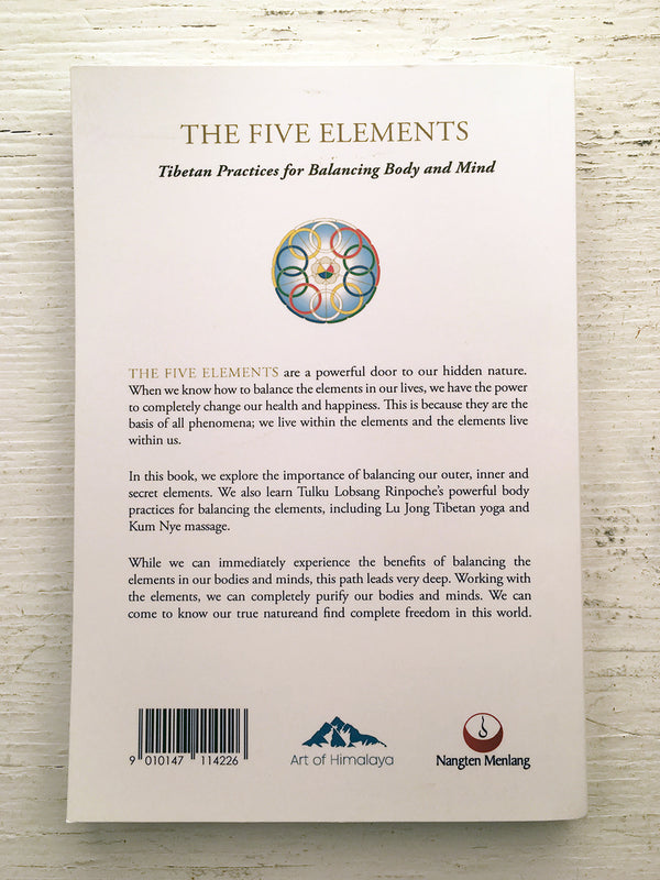 The Five Elements: Tibetan Practices for Balancing Body & Mind (Book ...
